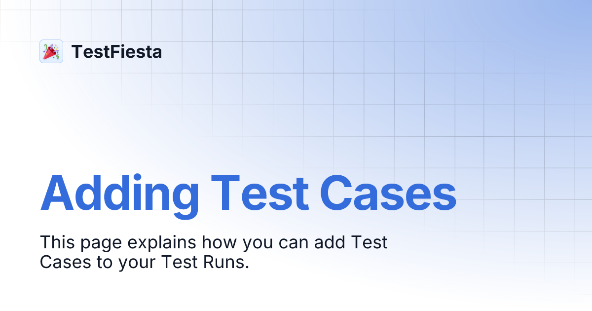Adding Test Cases | TestFiesta
