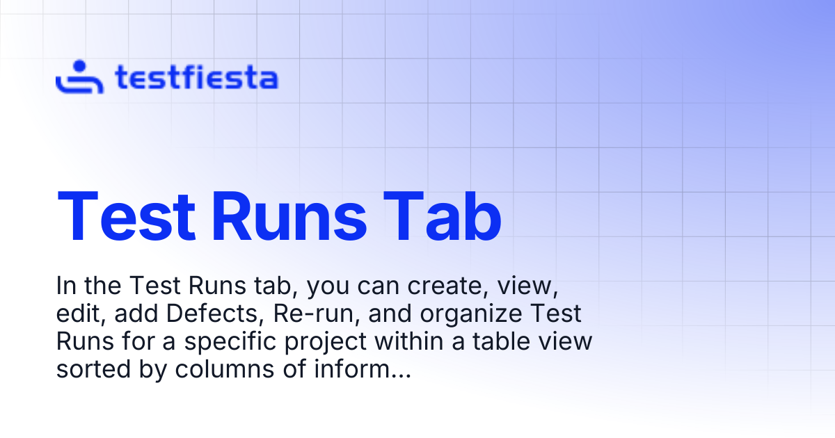 Test Runs Tab | TestFiesta