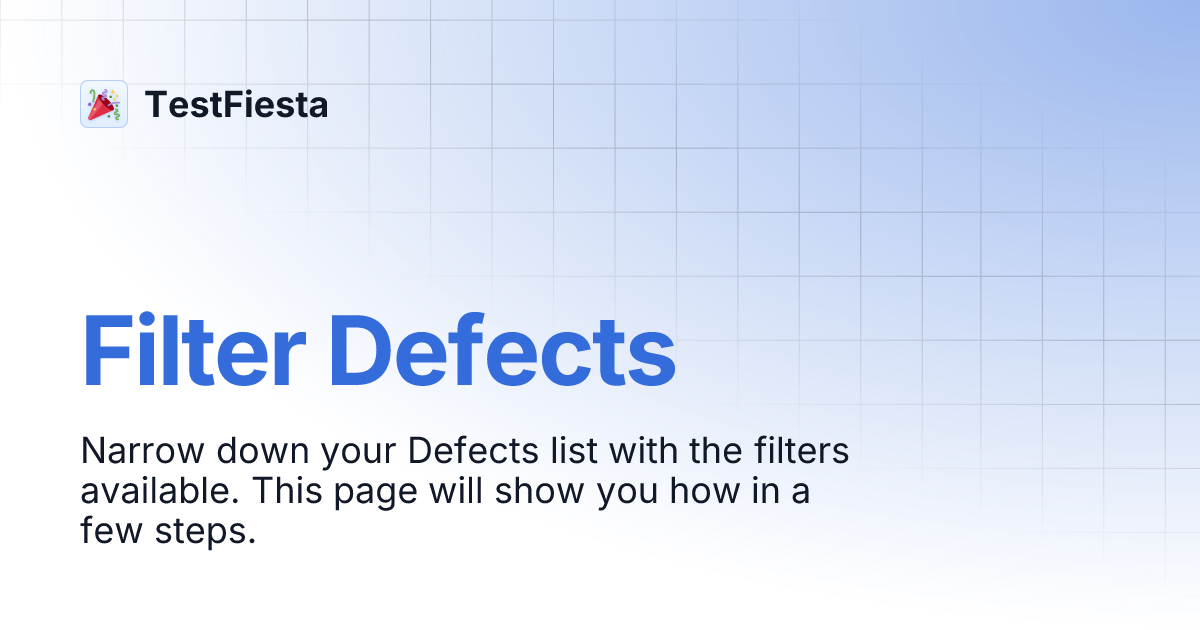 Filter Defects | TestFiesta