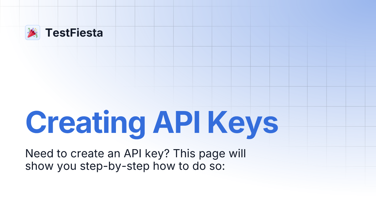 Creating API Keys | TestFiesta