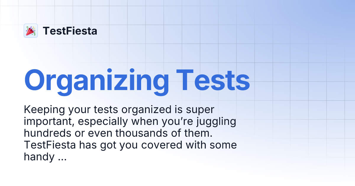 Organizing Tests | TestFiesta
