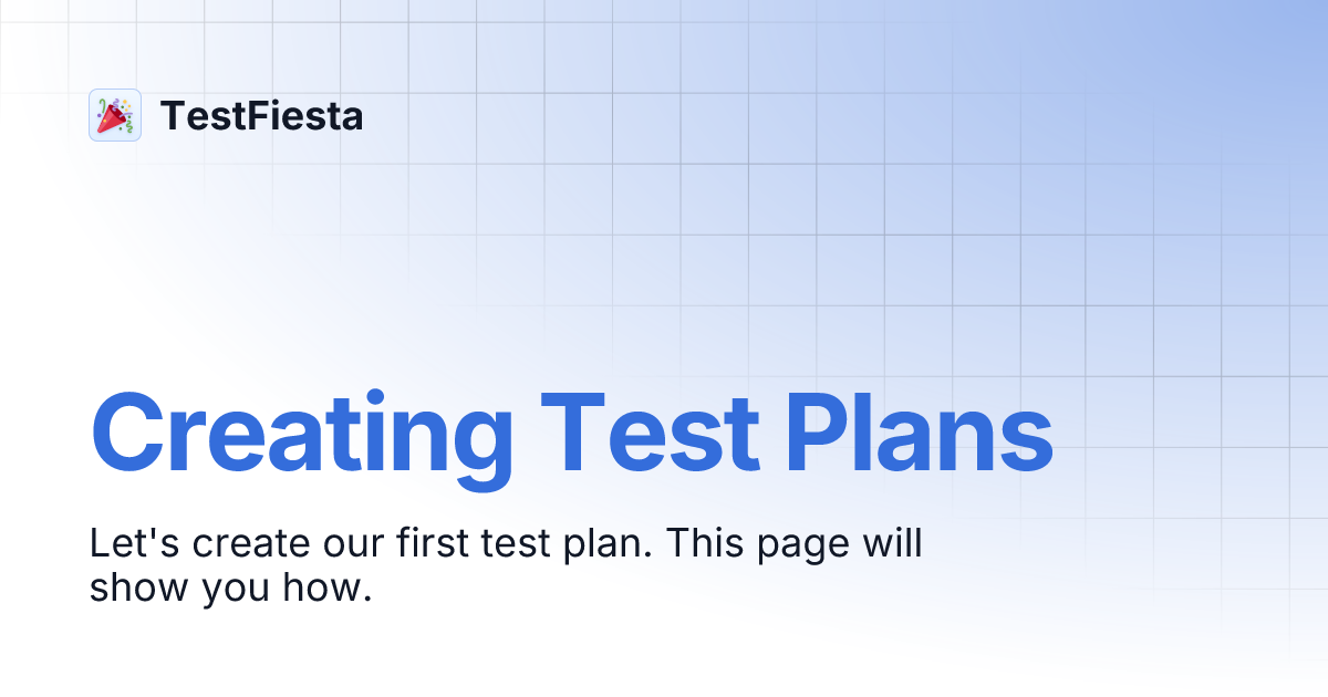 Creating Test Plans | TestFiesta