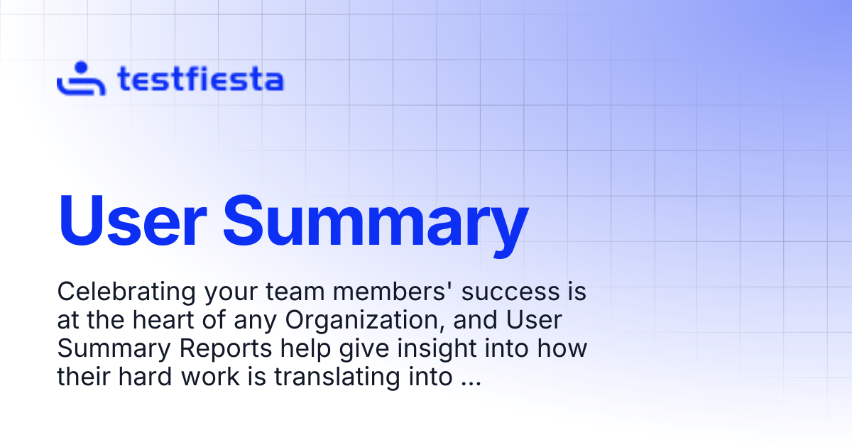User Summary | TestFiesta